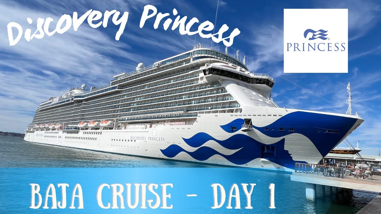 Discovery Princess - Baja Cruise day 1: Amazing Highlights - YouTube