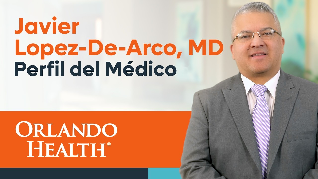 Javier Lopez-De-Arco, MD (Spanish) - YouTube