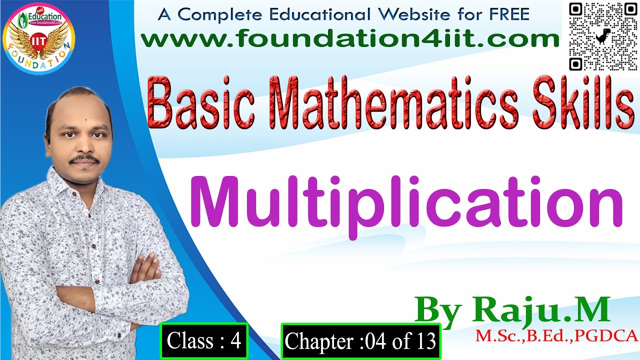 Multiplications || Basic Mathematics Skills || Class 4 @ Ch: 04 of 13 - YouTube