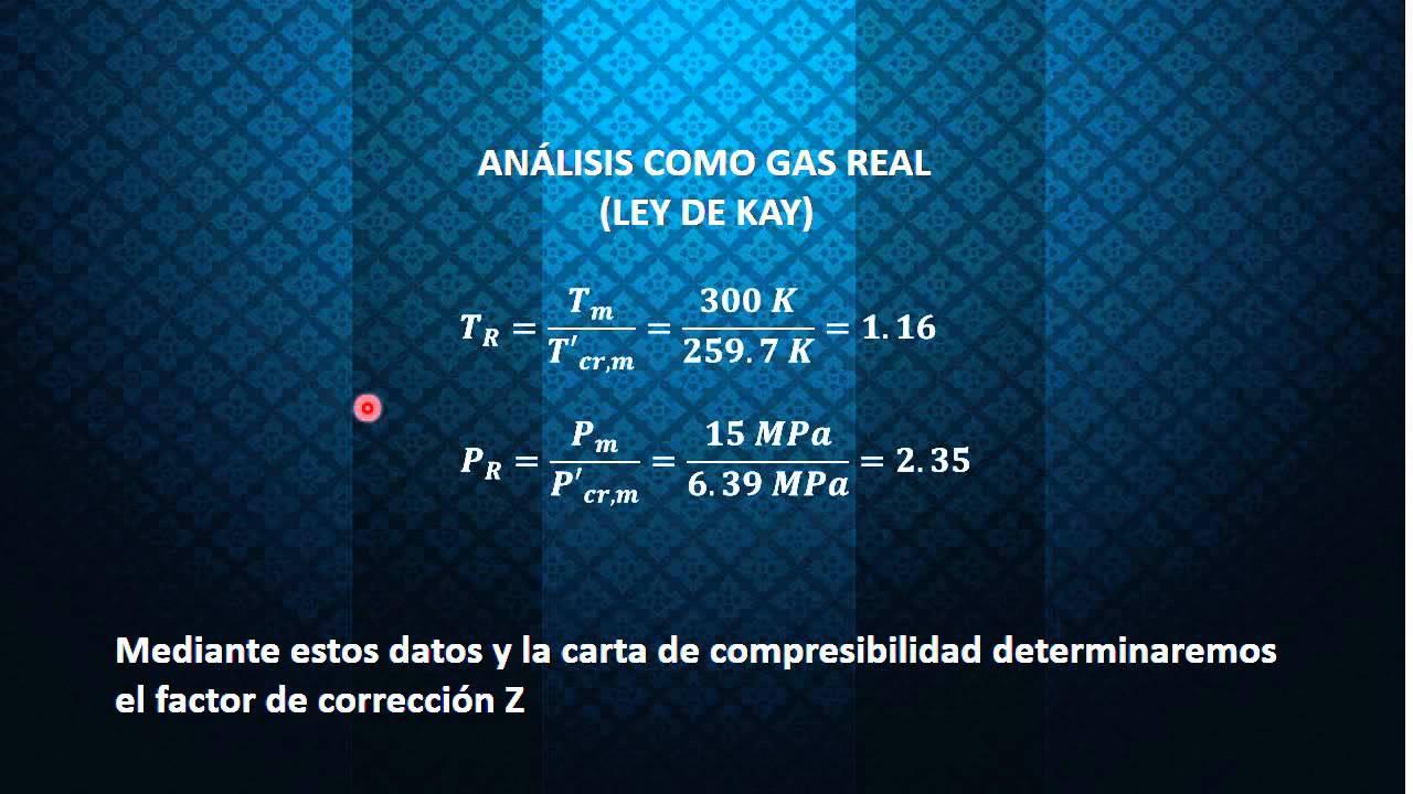 EJEMPLO 3: MEZCLA DE GASES IDEALES Y FACTOR DE COMPRESIBILIDAD - YouTube