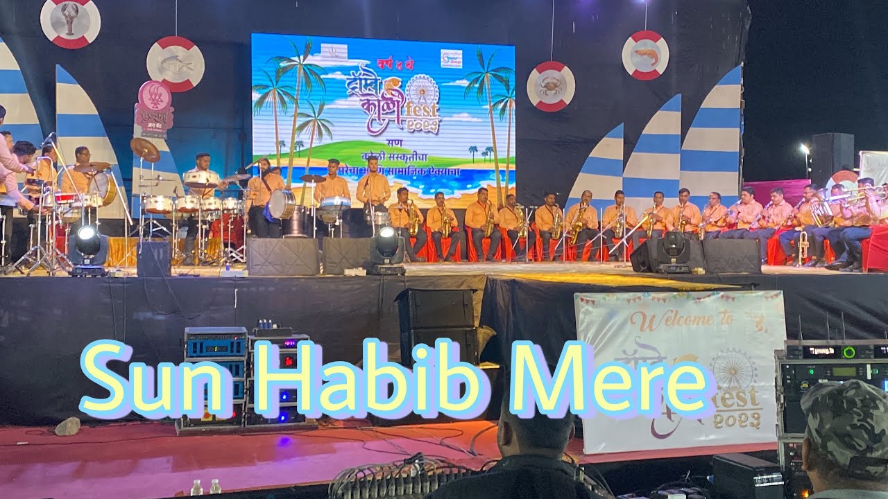 Trombay festival 2023 |Sun Habib Mere|Saraswati Brass band worli ...