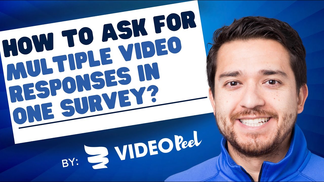 How to Ask for Multiple Video Responses in one Survey? - YouTube
