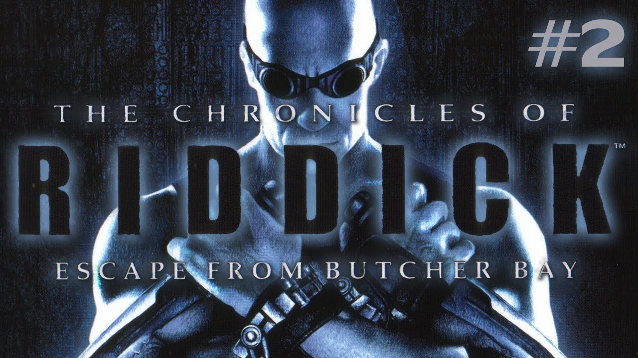 The Chronicles of Riddick: Escape from Butcher Bay (Ep. 2) - YouTube