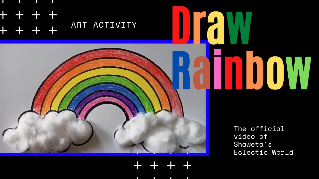 #11 How to draw a Rainbow | ART Activity | For Kids | - YouTube