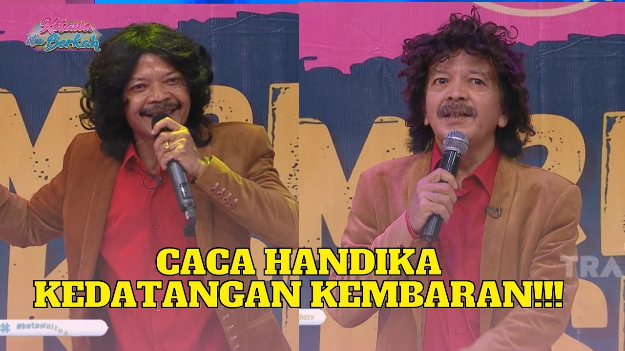 Caca Handika Kedatangan Kembarannya!!! | KETAWA ITU BERKAH (10/1/23) P1 ...