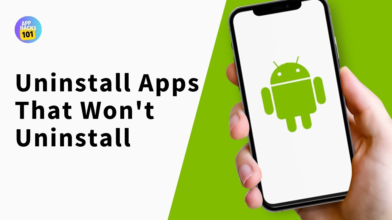 How to Uninstall Apps on Android That Won't Uninstall - YouTube