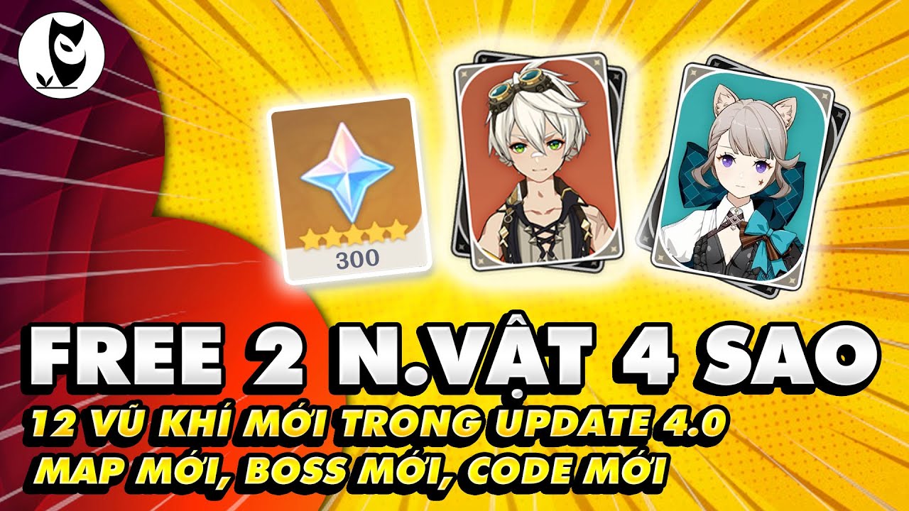 FREE Bennett và Lynette, 12 Vũ Khí Mới Trong Update 4.0, Map Mới, Boss ...