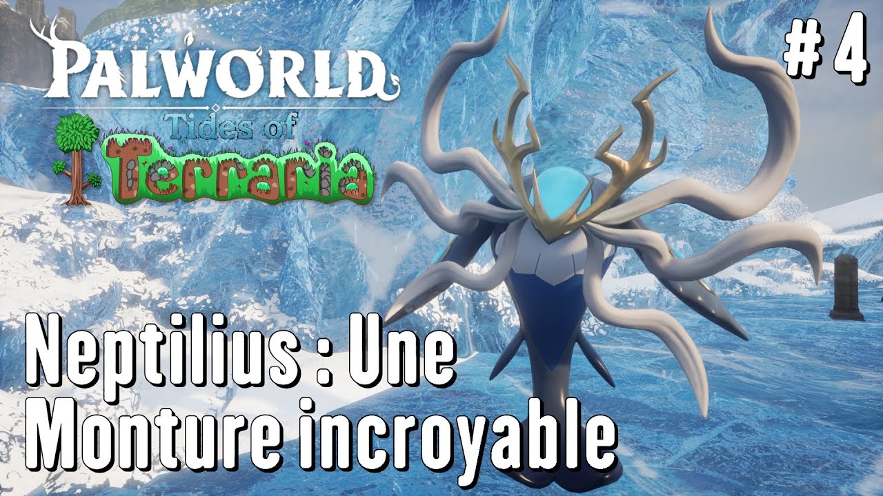 Palworld - Tides of Terraria #4 - Neptilius une Monture Incroyable ...