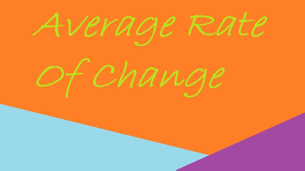 What Is Average Rate Of Change Instantaneous Rate Of Change YouTube what-is-average-rate-of-change-instantaneous-rate-of-change-youtube