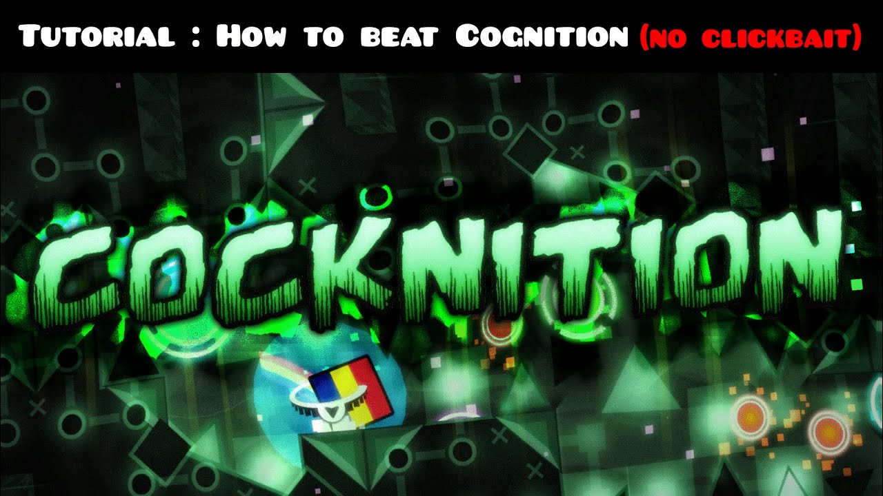 TUTORIAL : How to beat Cognition by EndLevel - Cognition 100% (DEMON) - YouTube