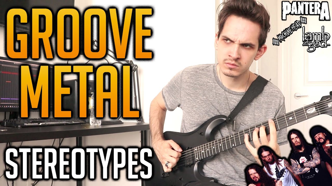 The Most Used Groove Metal Stereotypes (FEAT. Andrew Baena) - YouTube