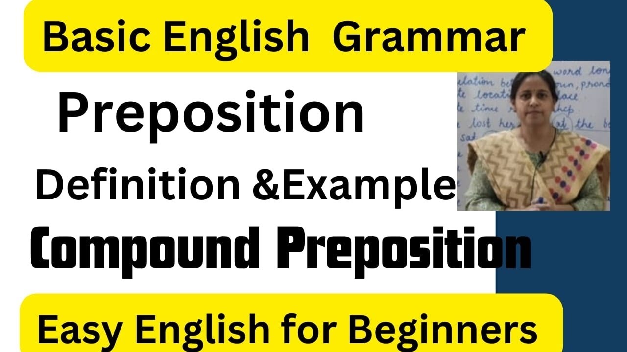 Preposition | Definition & Example | Compound Preposition | English For ...