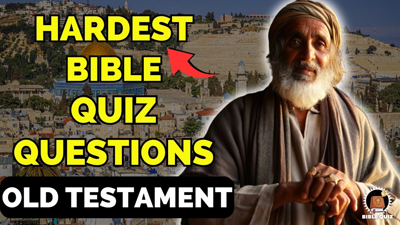 THE OLD TESTAMENT QUIZ - 15 BIBLE QUESTIONS TO TEST YOUR BIBLE ...