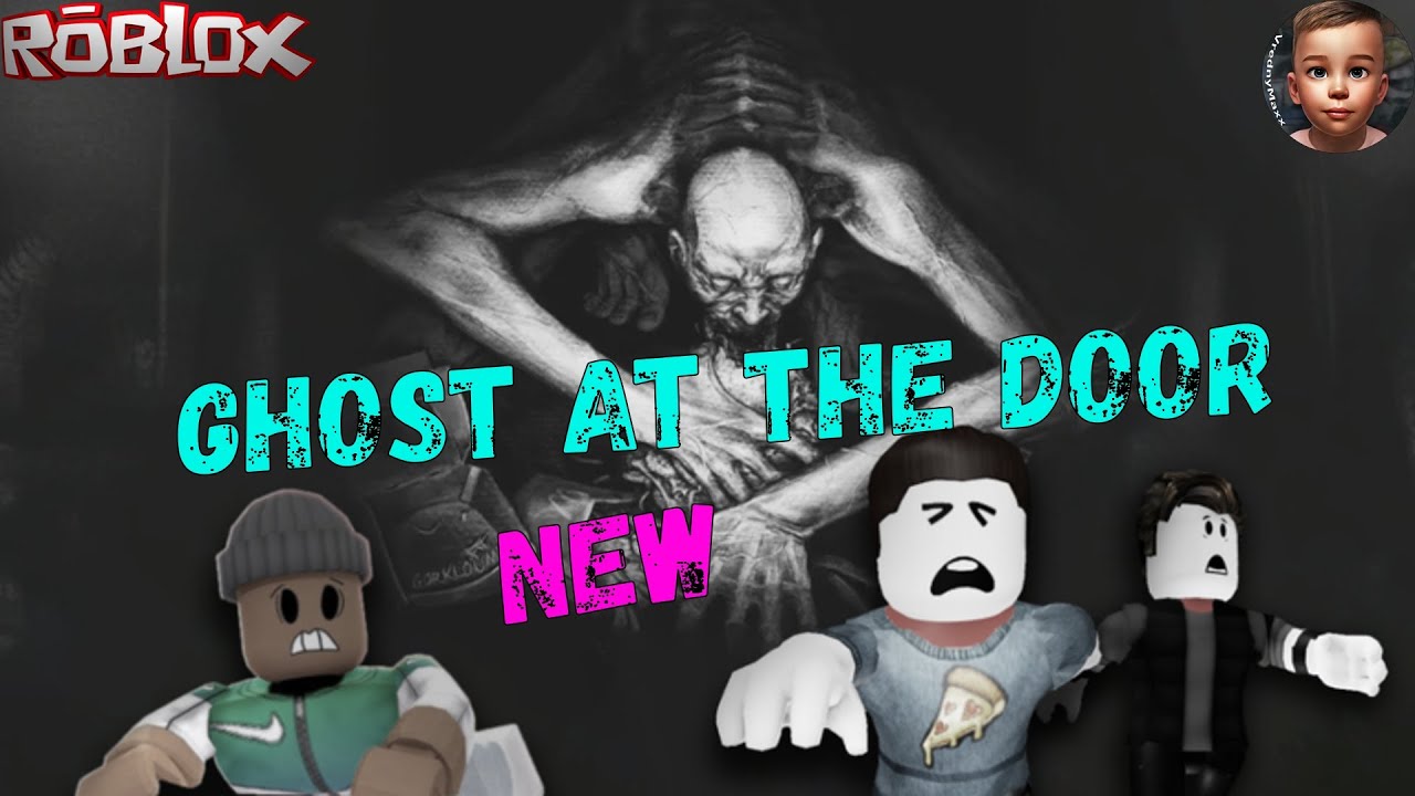 Ghost at the Door New - YouTube