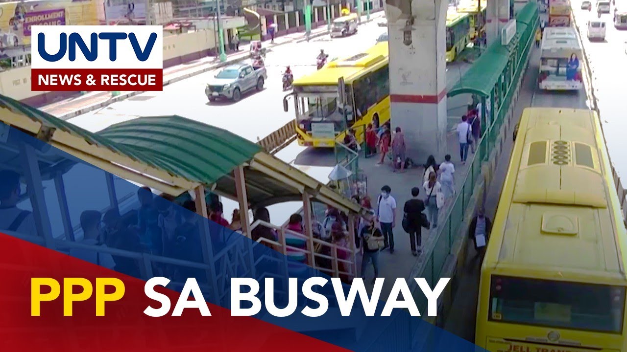 Bagong EDSA Busway stations, planong itayo sa ilalim ng Public-Private ...