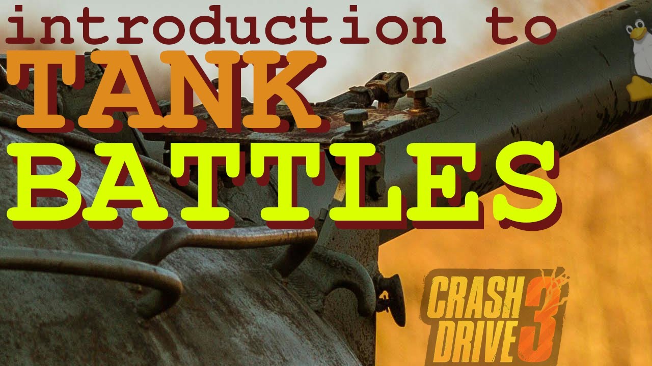 [TUTORIAL] Introduction to Tank Battles (CRASH DRIVE 3) - YouTube