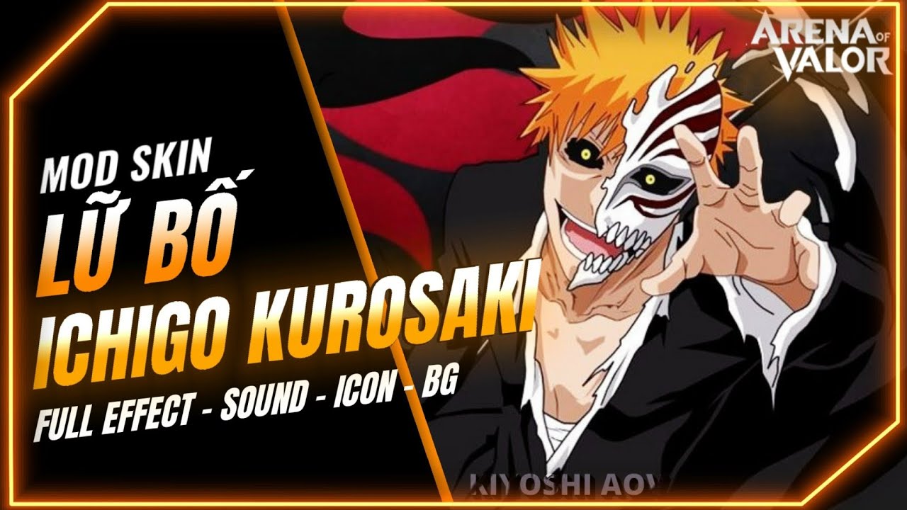 Hướng Dẫn Mod Skin Lữ Bố Ichigo Kurosaki Full Hiệu Ứng Mới Nhất Mùa 4 ...