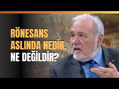 Rönesans Aslında Nedir, Ne Değildir? İlber Ortaylı Anlattı