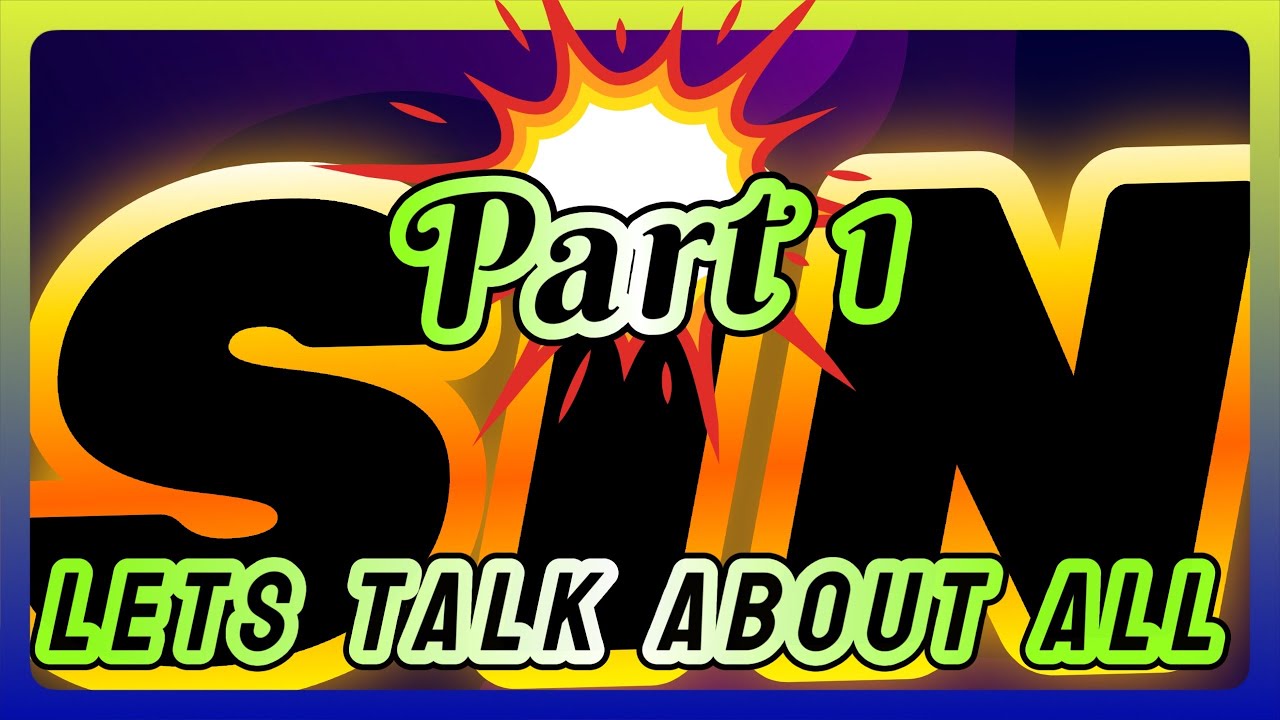 Lets talk Sin - YouTube