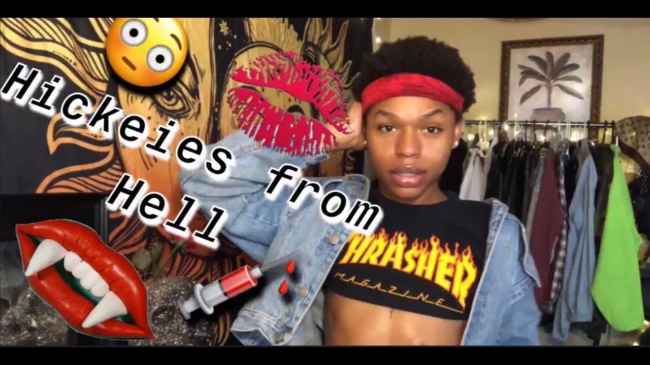 I Got A Hickey ( Hickeies From Hell ) Story Time - YouTube