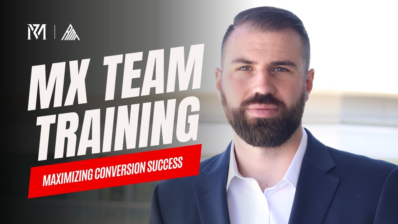 MX Team Training: Maximizing Conversion Success - YouTube