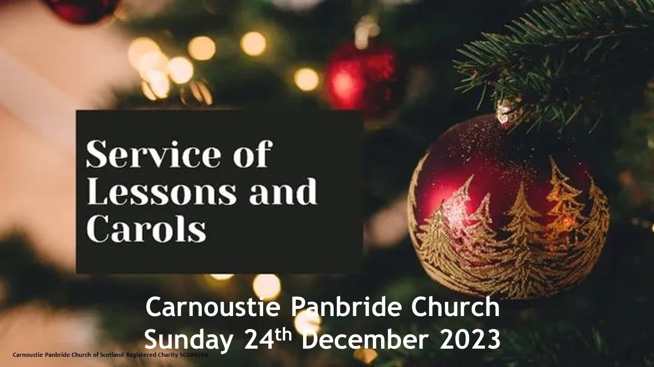 Carnoustie Panbride Church Sunday 24th December 2023 - YouTube