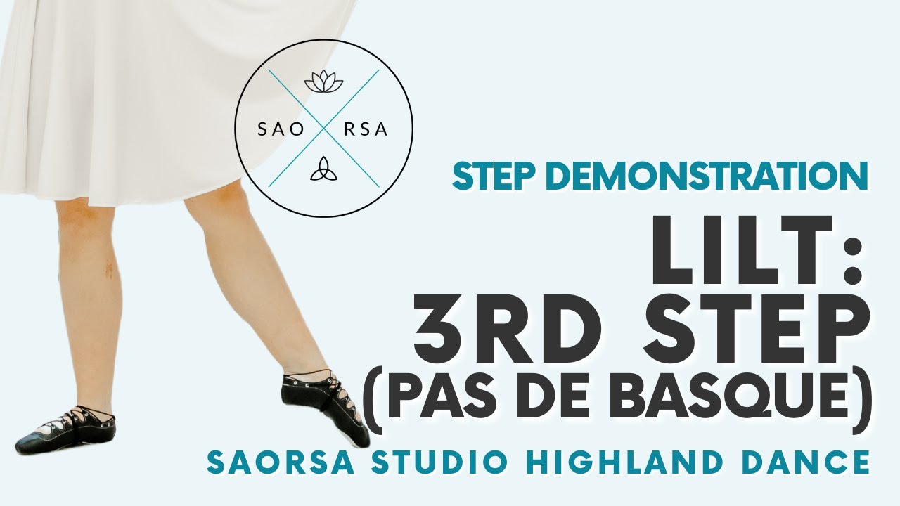 Scottish Lilt - 3rd step (Pas de Basque) Highland Dance Demo | Saorsa ...
