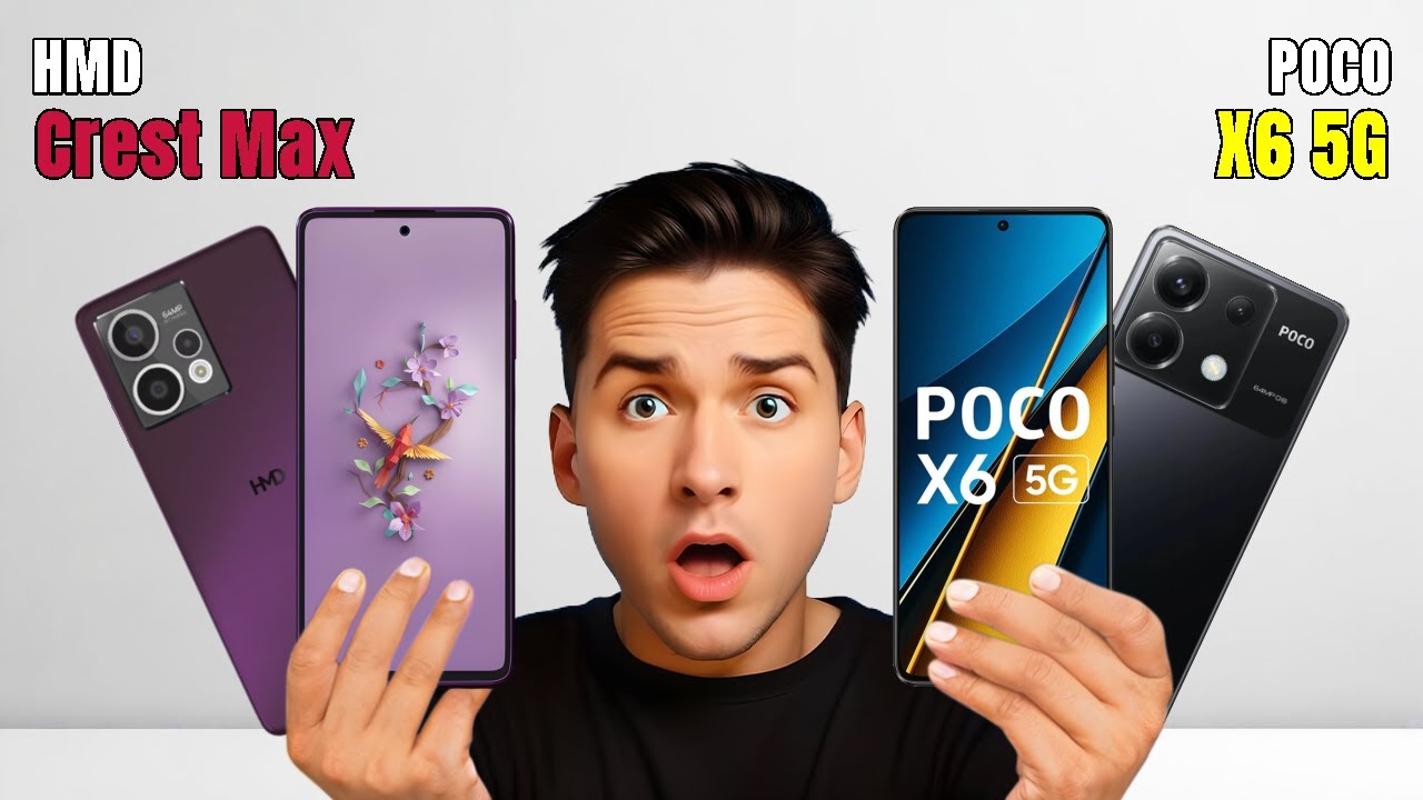 HMD Crest Max Vs POCO X6 || POCO X6 Vs HMD Crest Max || Full Comparison ? Which one is Best ...