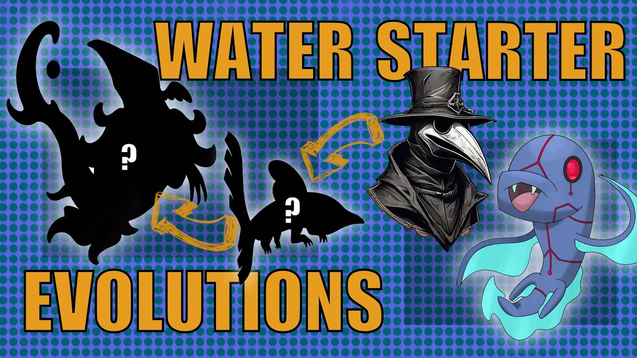 NEW Starter Pokemon Evolutions! Making A Plague Doctor Water Type ...