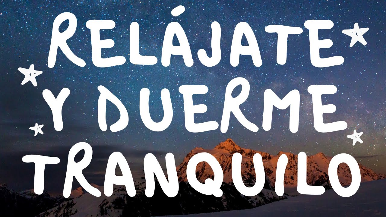 🌟Música Para Relajarte Meditar y Dormir Tranquilo🔆 II Music to Relax ...