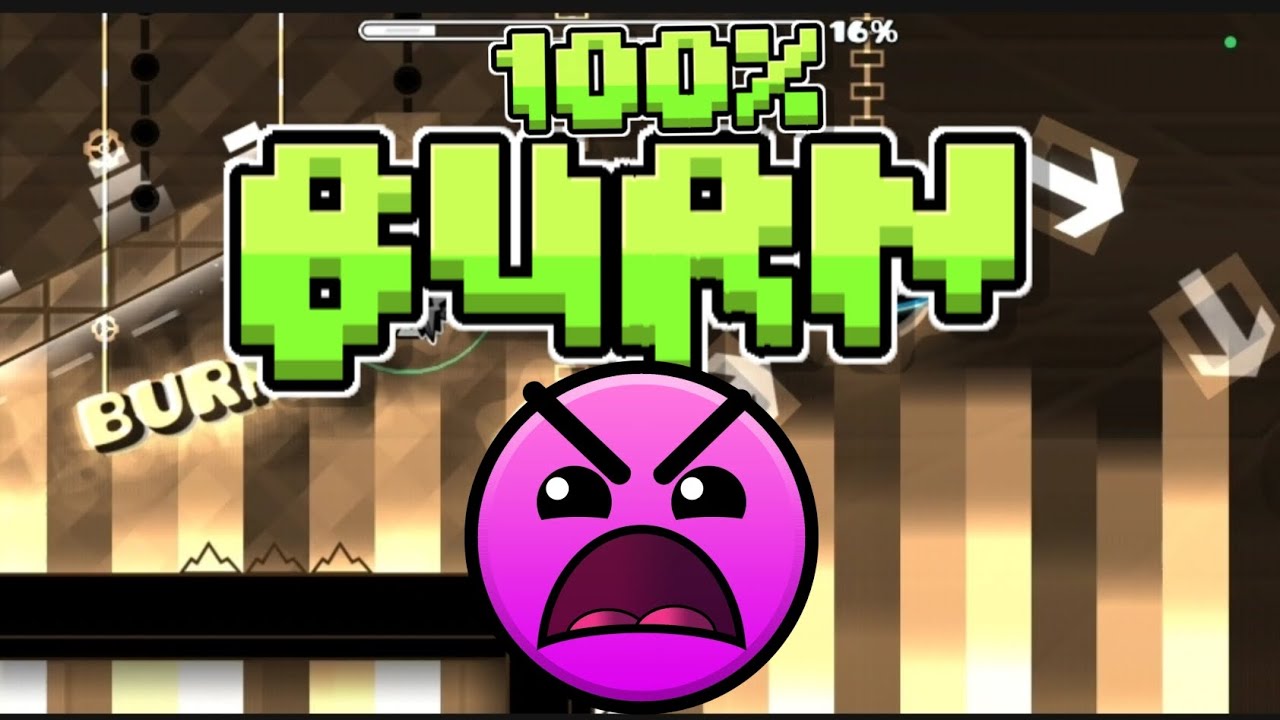 [GD] Burn | Insane | By: R3XX3R | 100% Completion | Geometry dash - YouTube
