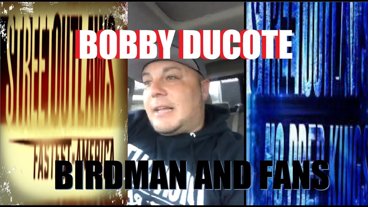 Bobby Ducote Birdman And Fans and N P K - YouTube