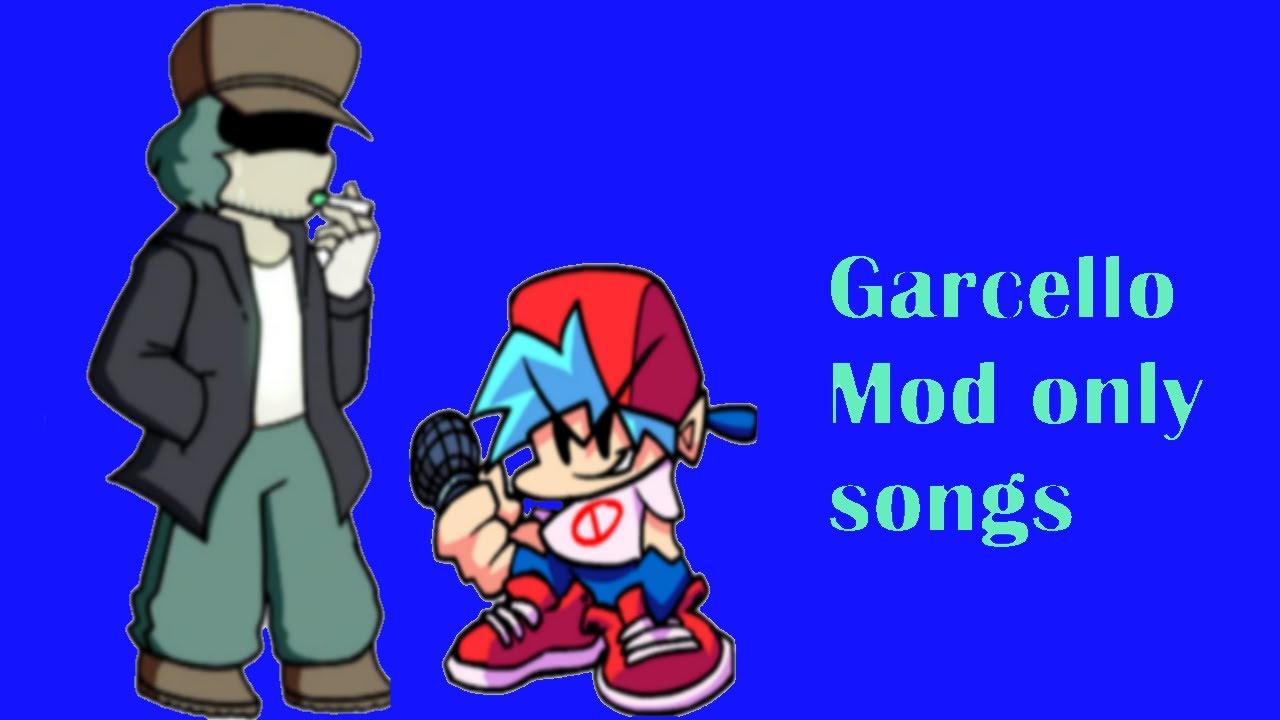 Garcello mod (only songs) (no cutscenes/text) - YouTube