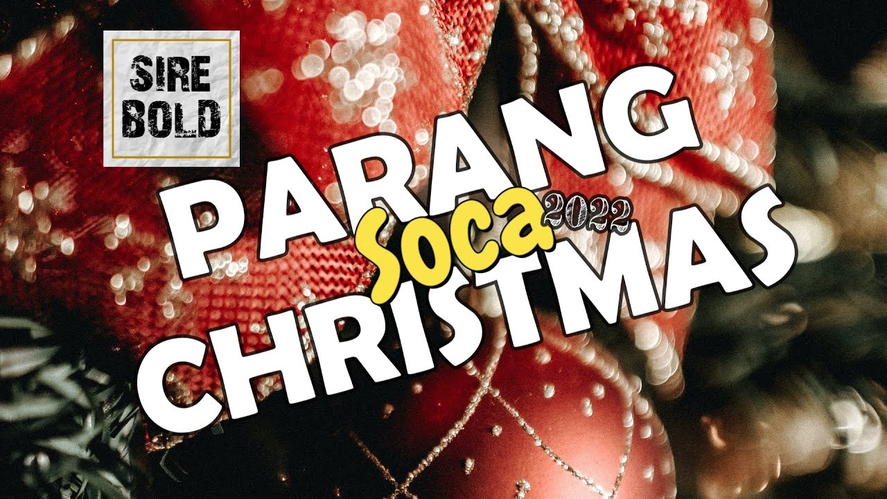 Christmas 2022 (BEST SOCA PARANG MIX) ♫♫ - YouTube