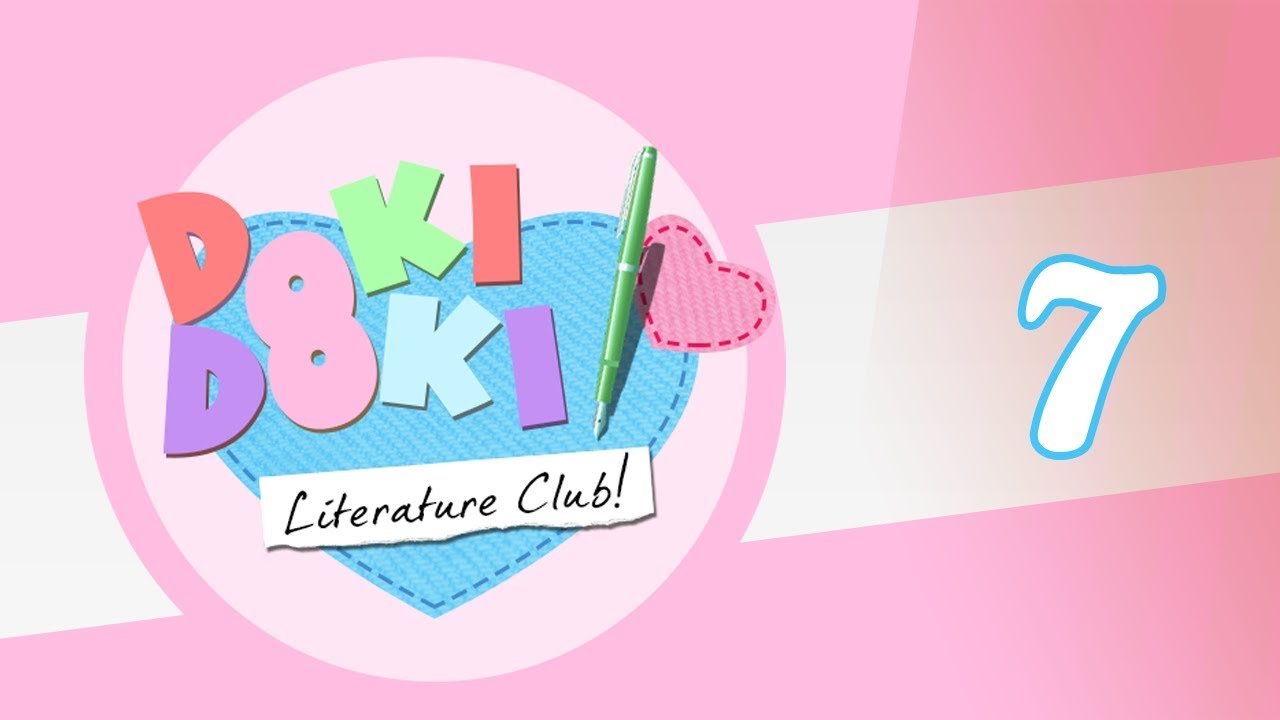 Doki Doki Literature Club: Sad Sad Sayori - PART 7 [100% RUN] - YouTube