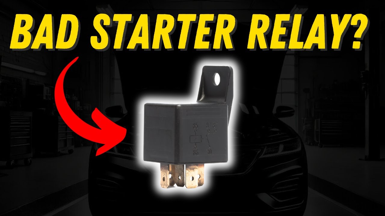 5 Symptoms Of A Bad Starter Relay (& Replacement Cost) - YouTube