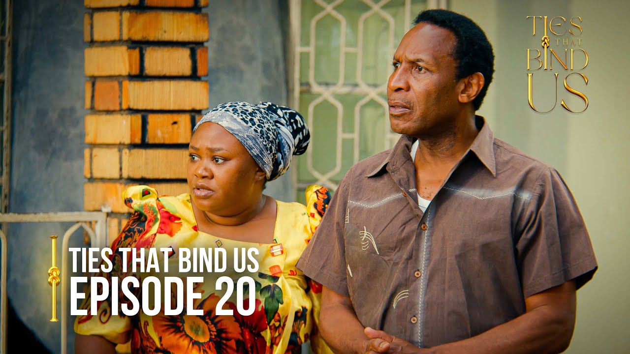 Ties That Bind Us | Episode 20 | The Turning Point | Latest Ugandan ...