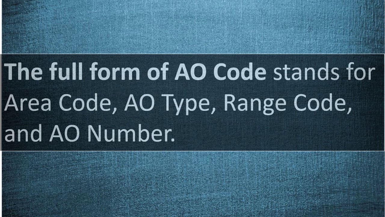 What Is Meaning Of AO Code - YouTube
