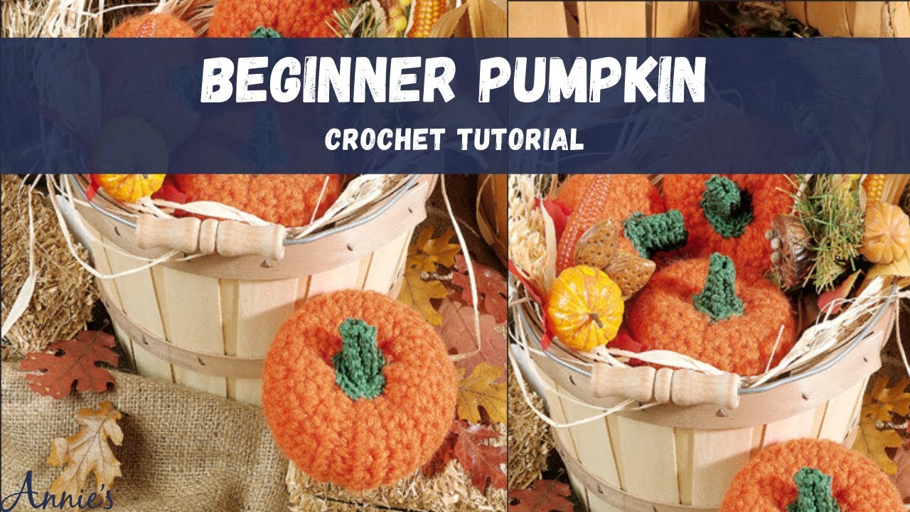 Crochet Tutorial: Basic, Easy, and Fast Pumpkin for Fall Decoration ...
