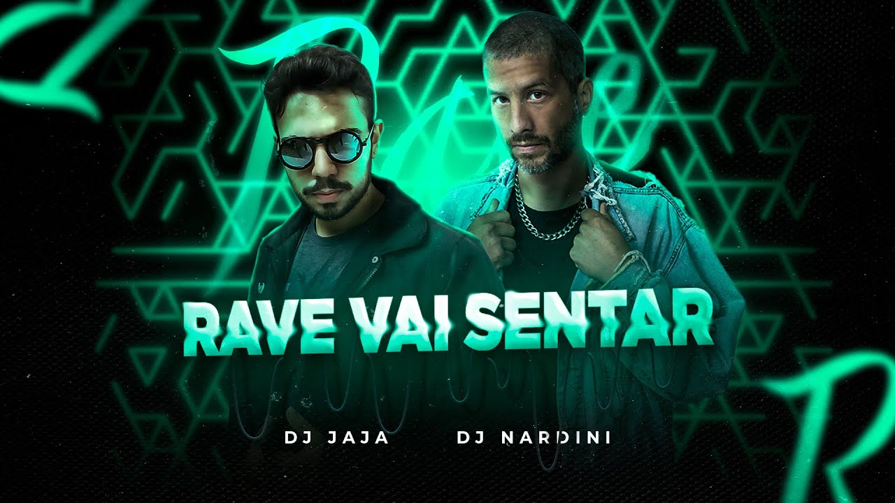 MEGA RAVE VAI SENTAR - DJ JAJA & DJ NARDINI - YouTube