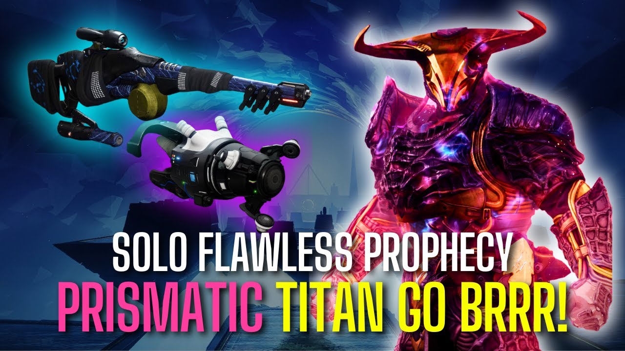 Using Prismatic Titan to DOMINATE Solo Flawless Prophecy - YouTube