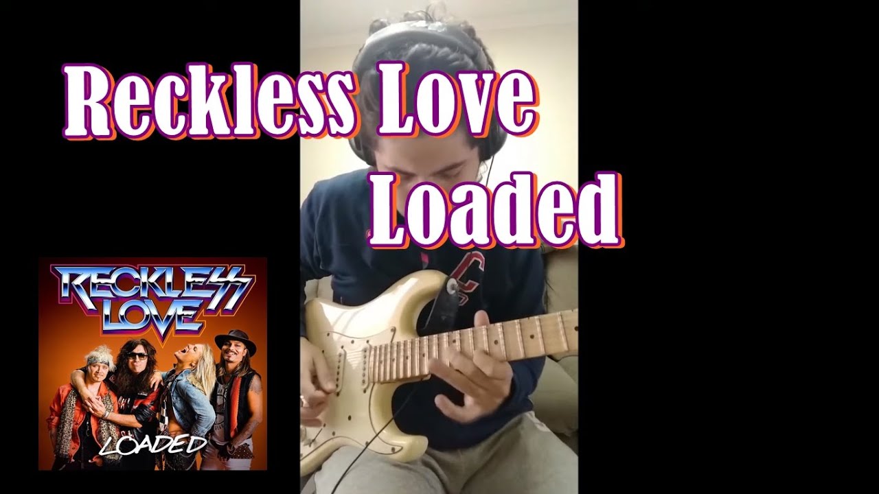 Reckless Love - Loaded (Guitar solo) - YouTube