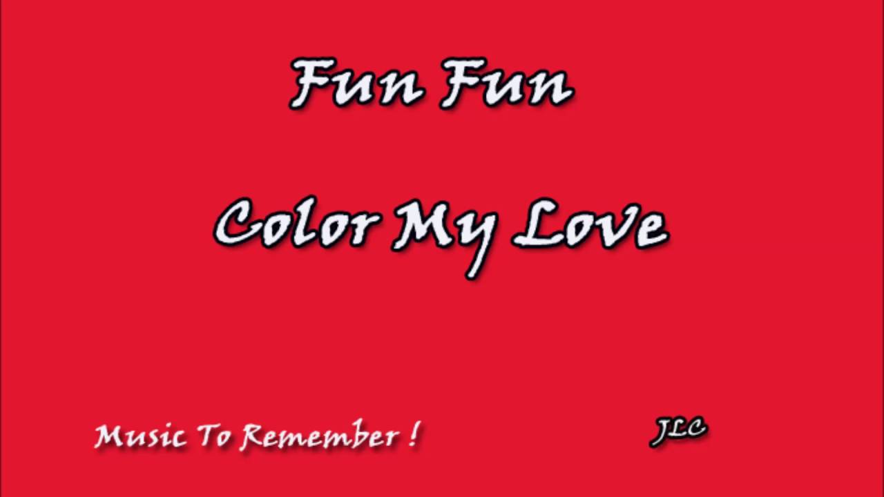 Fun Fun - Color My Love (1984) - YouTube