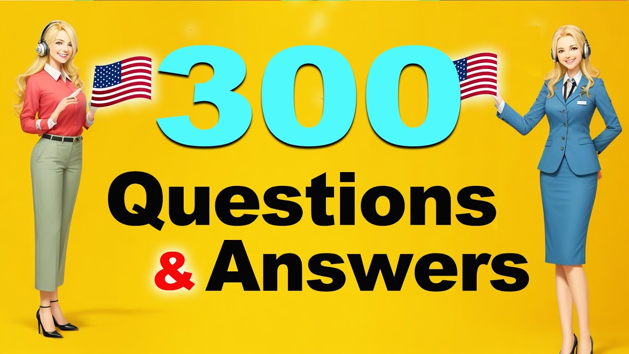300 Questions and Answers | English Conversation Practice For Beginners ...