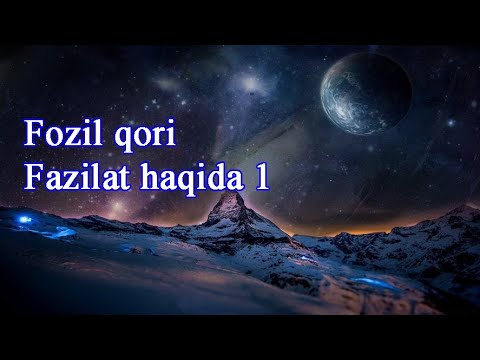 Fozil qori - Fazilat haqida 1 - YouTube