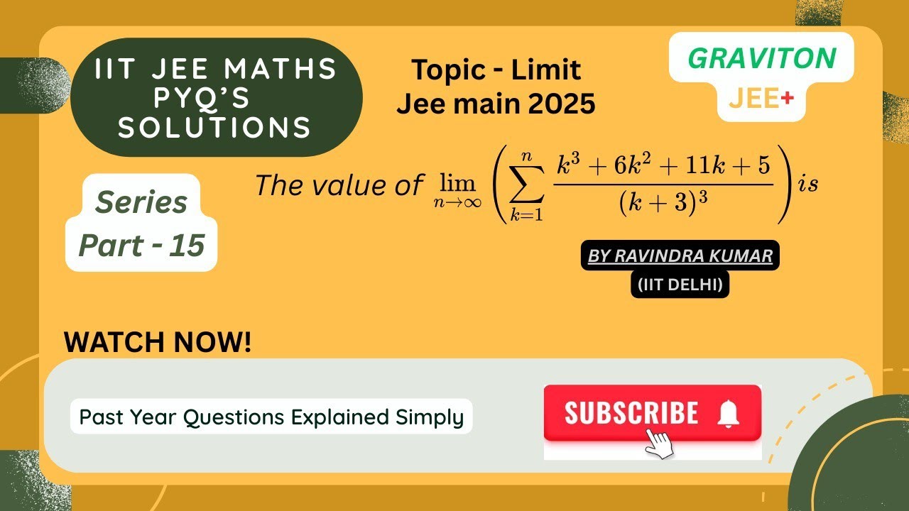 IIT JEE 2025 Limits PYQ | Part 15 | Full Solution Series - YouTube