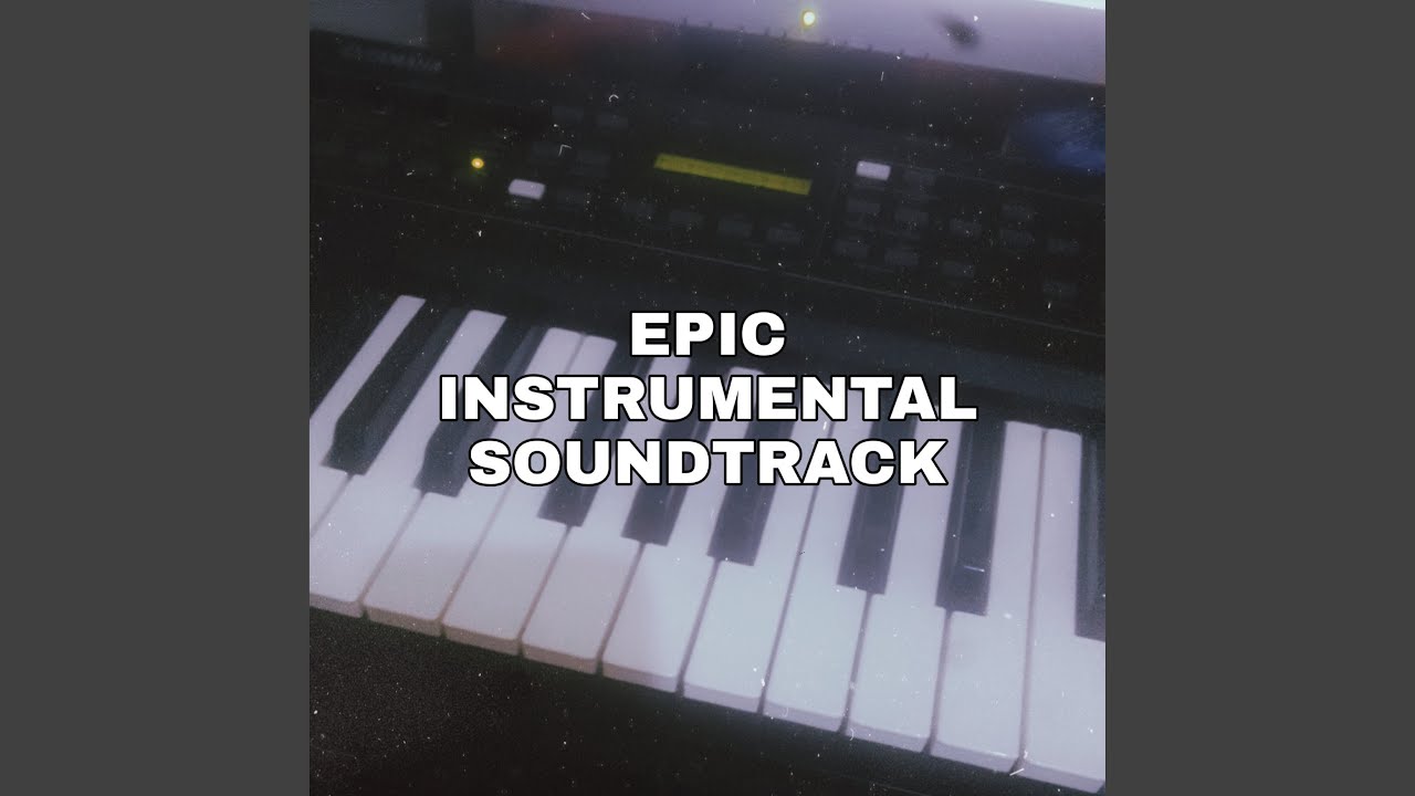 Epic Instrumental Soundtrack - YouTube Music