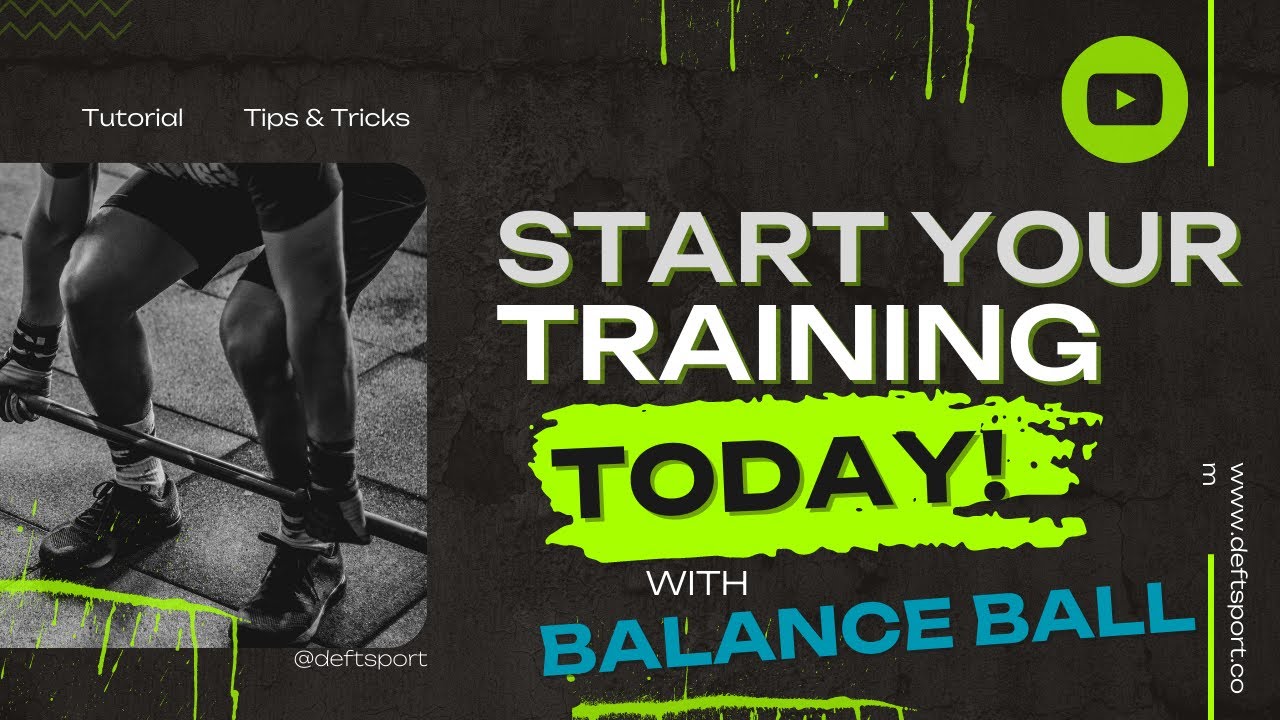 Balance ball. DEFT SPORT - YouTube