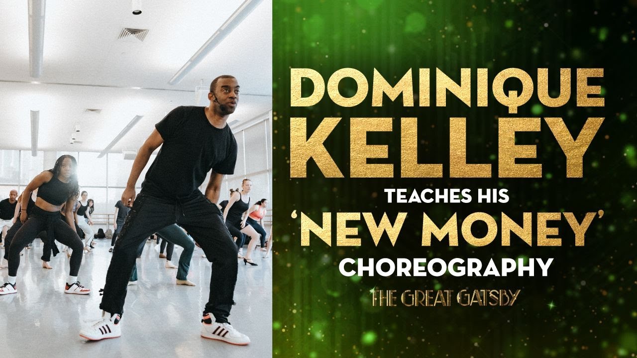 Dominique Kelley Teaches his 'New Money' Choreo | The Great Gatsby on ...