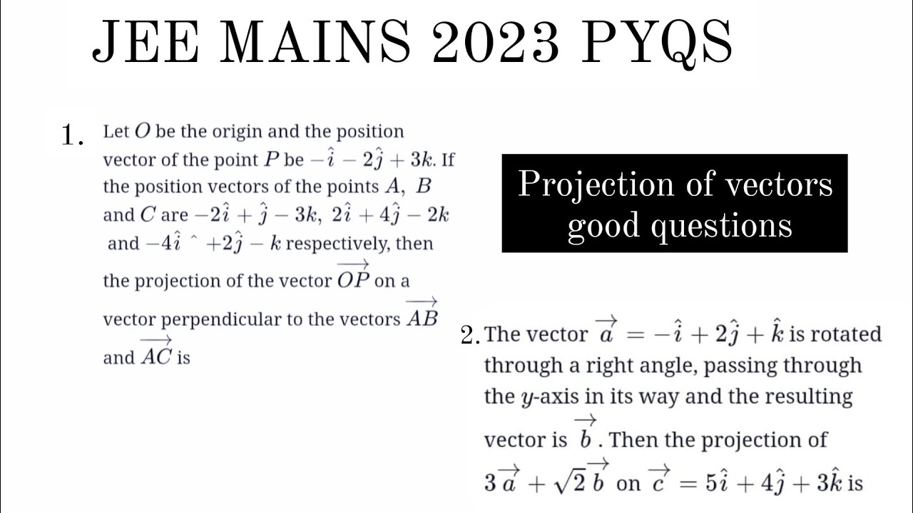 Projection Of Vectors | JEE MAIN 2023 - YouTube